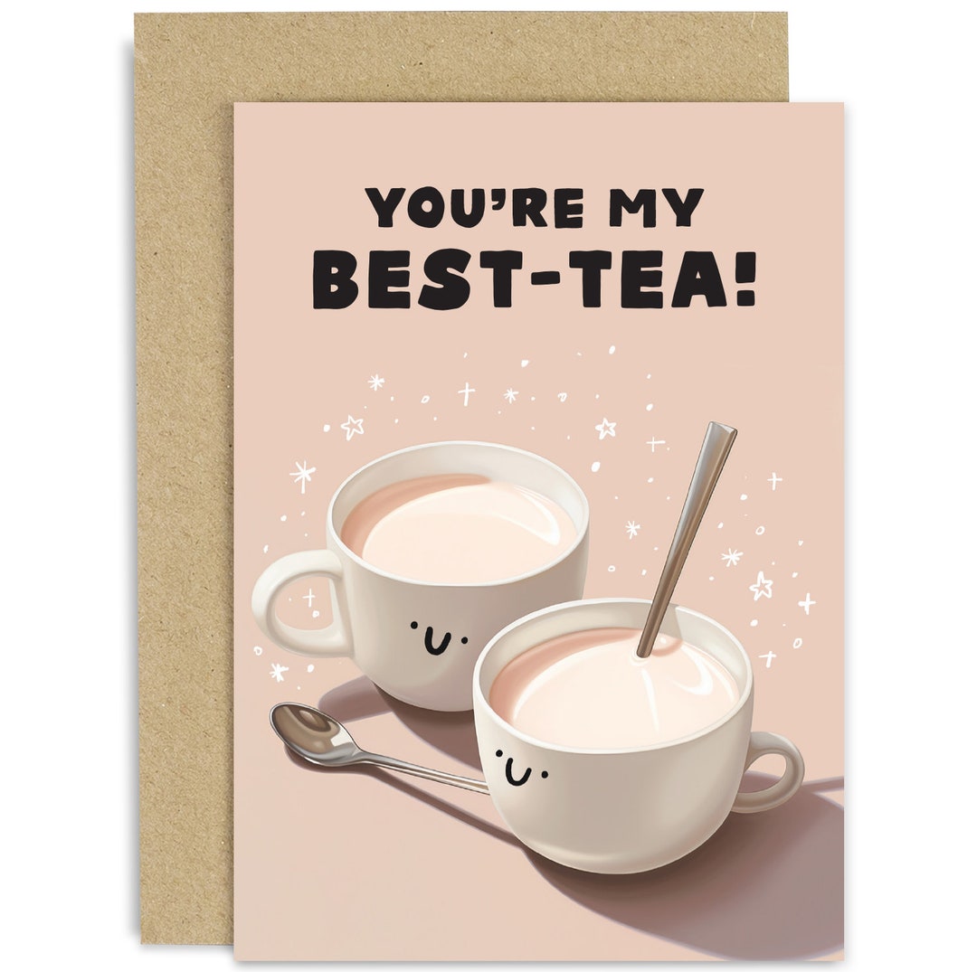 You're My Best-tea Card - Cute Card - Friendship Card - Card for ...