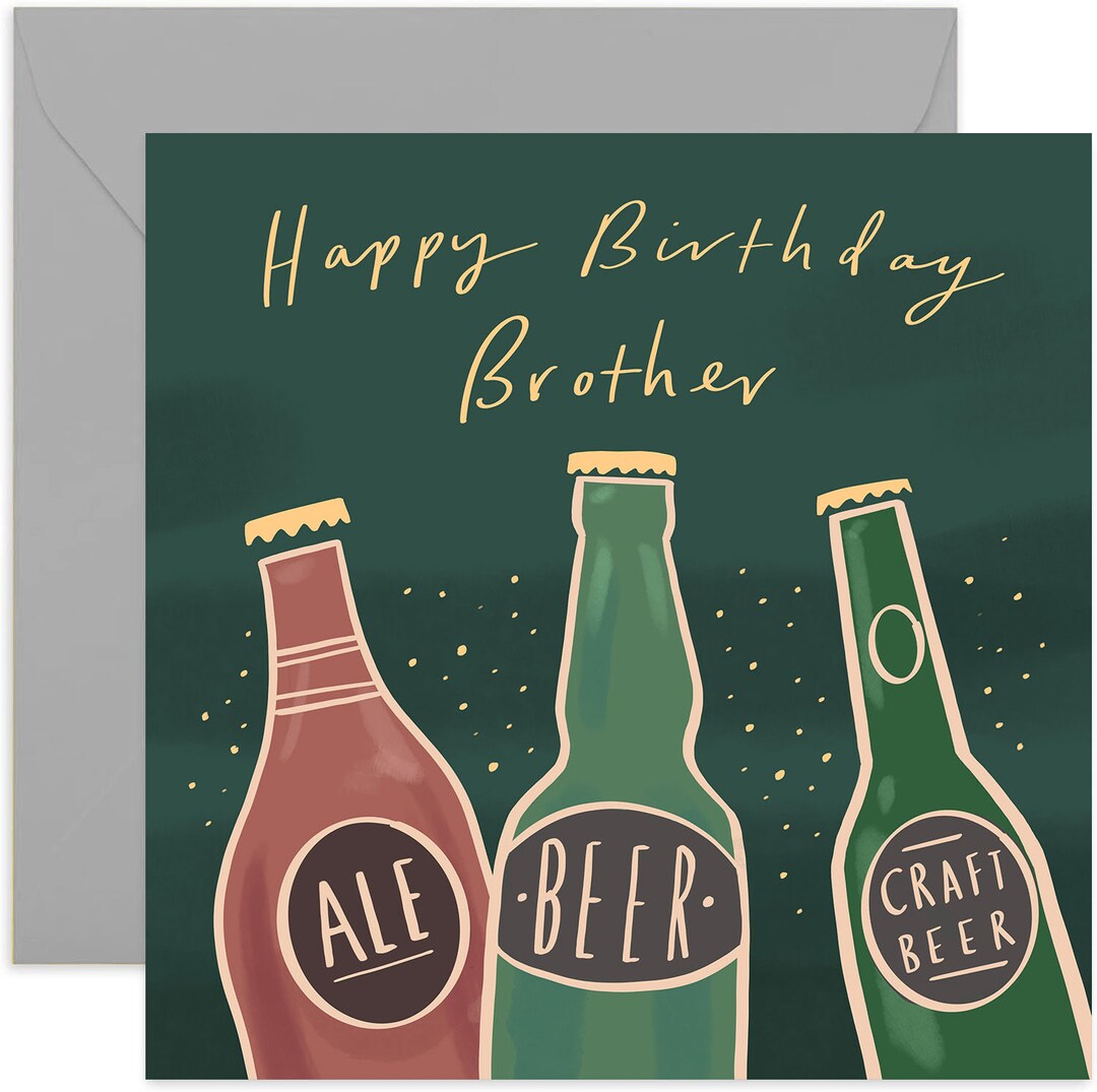 Happy Birthday Beers Brother Card - Fun Birthday Card for Him - Happy ...