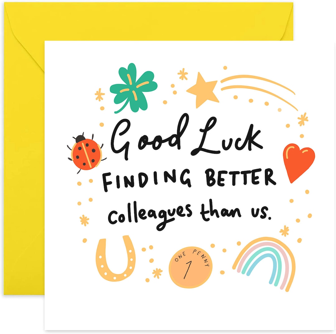 Good Luck Finding Better Colleagues Card - Fun Good Luck Card - Luck ...