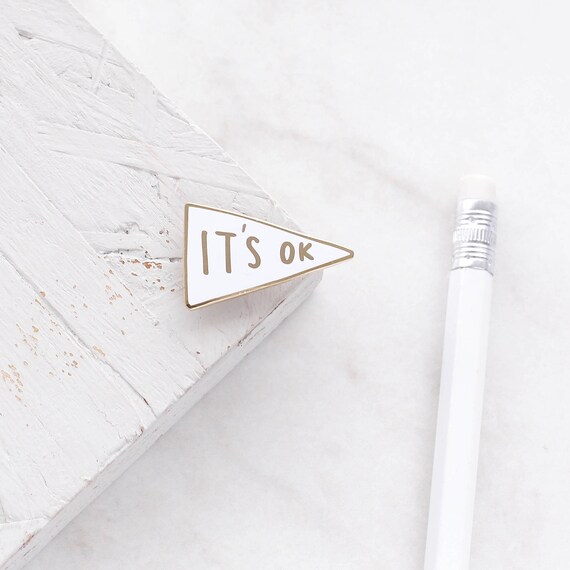 It's Ok Enamel Pin Gold Enamel Pin Enamel Pin | Etsy