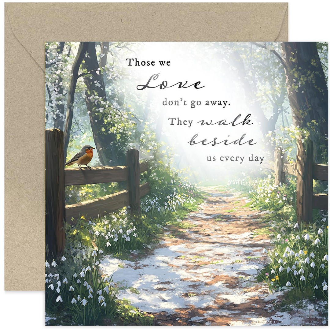 Heartfelt Sentimental Sympathy Greeting Cards - 'those We Love Don't Go ...