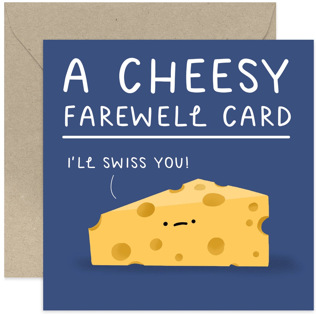 A Cheesy Farewell Card Good Luck Card You're Leaving Greeting Card ...