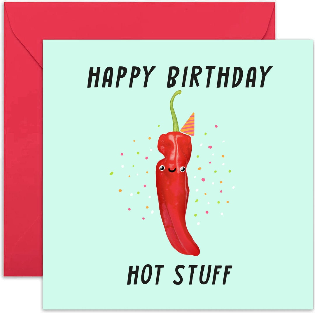 Happy Birthday Hot Stuff Card - Funny Birthday Day Card - Love Card ...