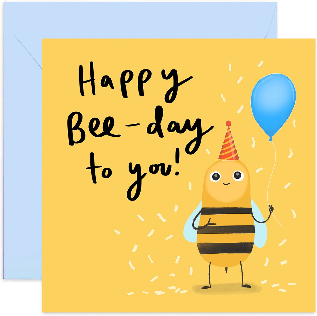 Happy Bee-day Birthday Card - Fun Birthday Card for Him or Her - Cute ...
