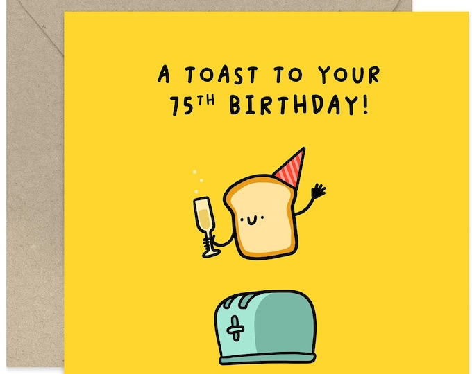 A Toast to Your 75th Birthday Card - Happy 75th Birthday Card - 75th ...