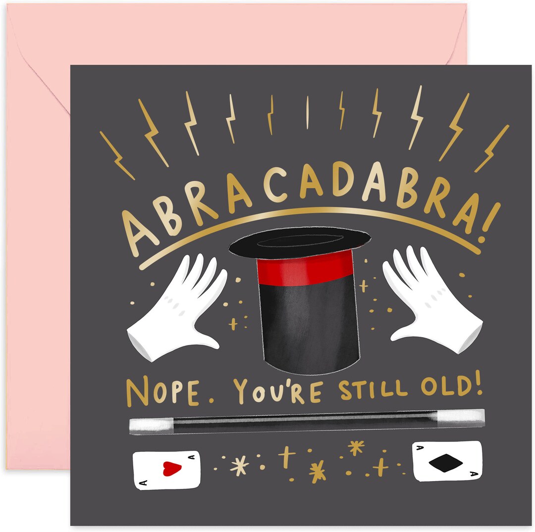 Abracadabra Birthday Card - Fun Birthday Card - Magic Birthday Card ...