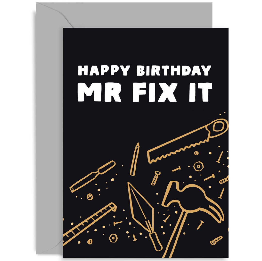 Happy Birthday Mr Fix It Card - Birthday Card for Him - Birthday Card ...