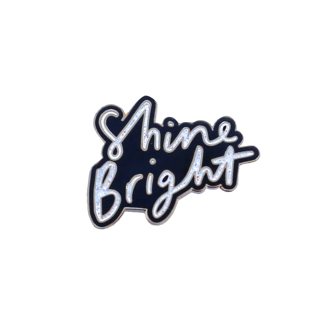 Shine Bright Enamel Pin Sparkle Enamel Pin Enamel Lapel - Etsy