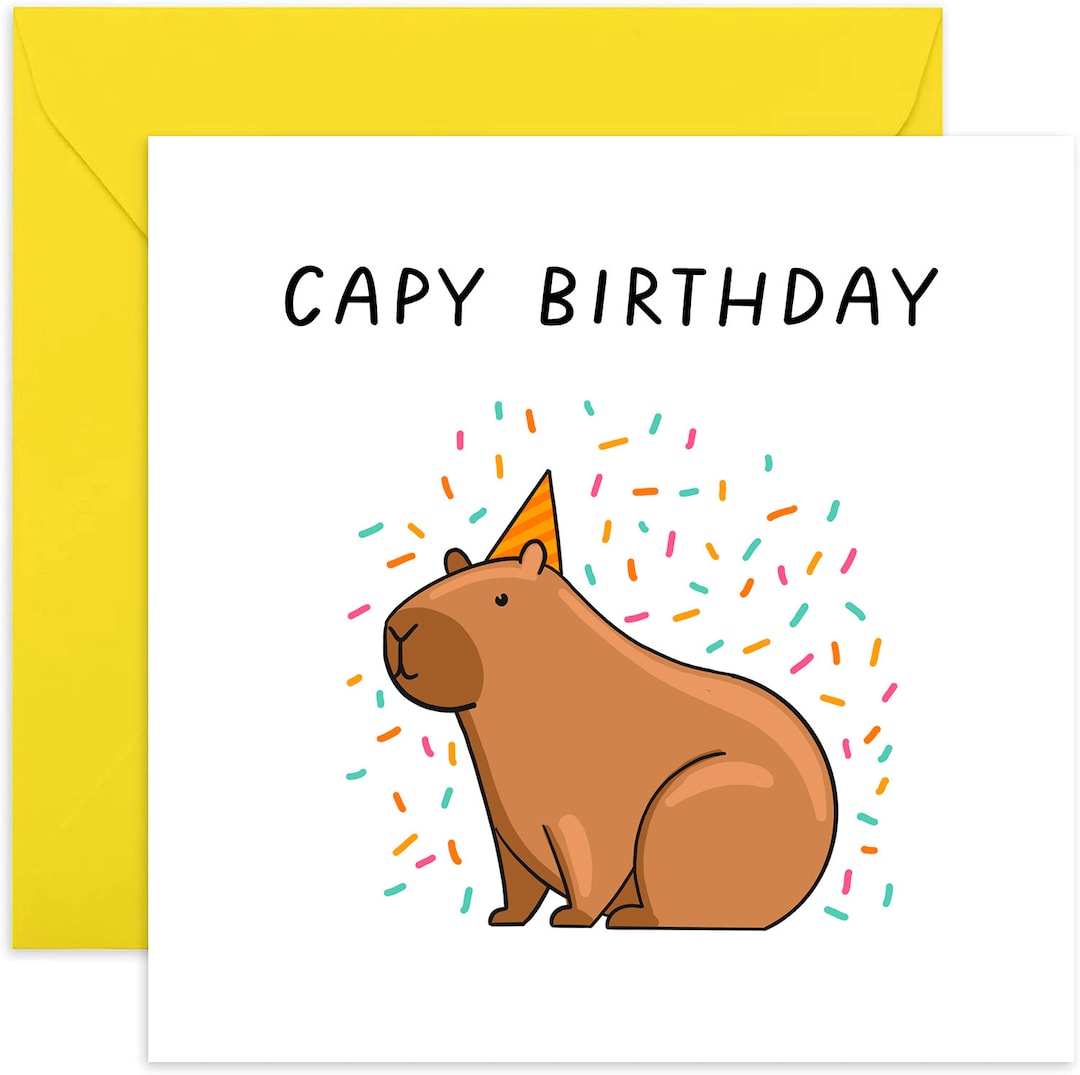 Capy Birthday Card - Happy Birthday Card - Joke Birthday Card - Cute ...