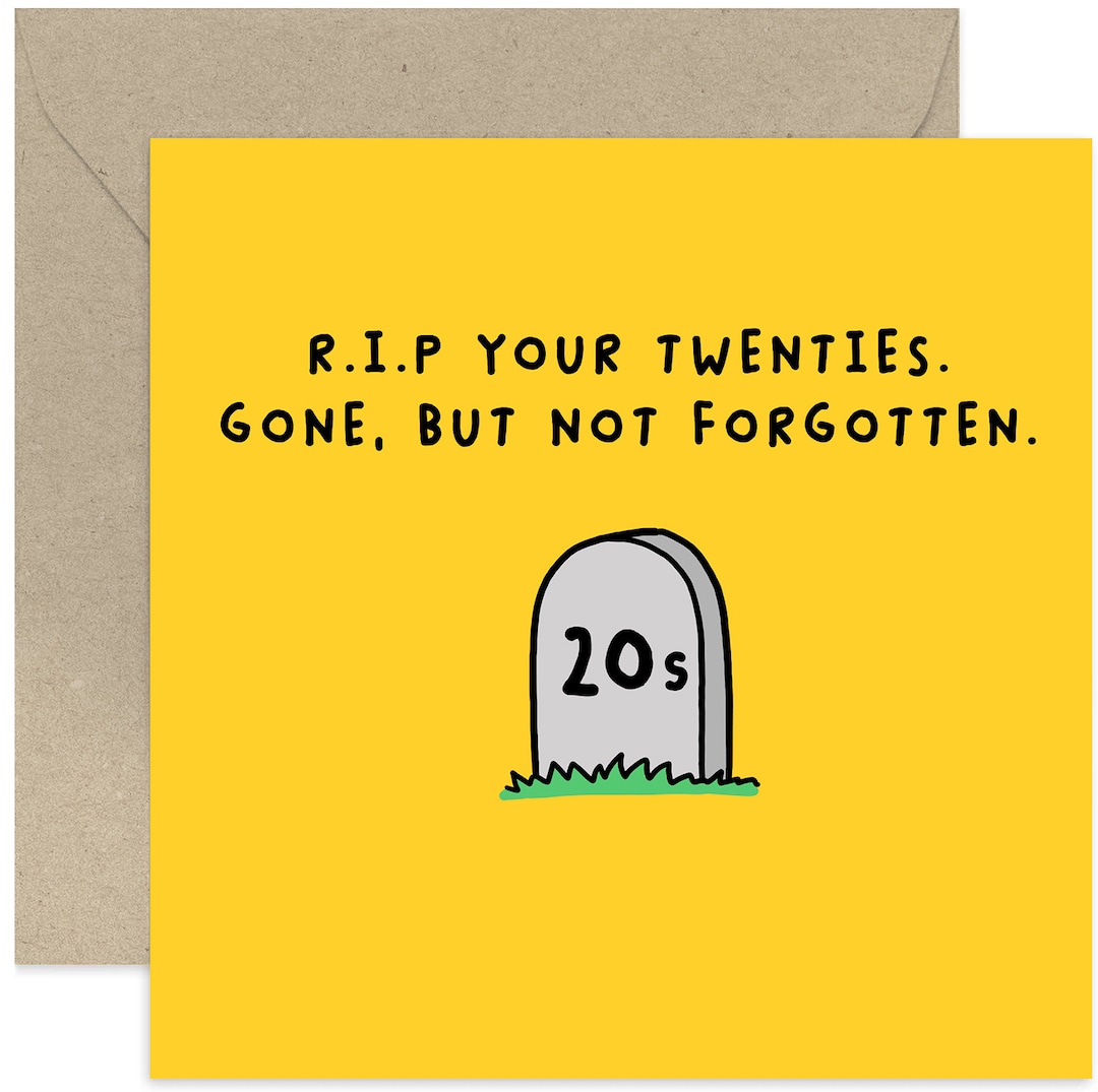 RIP to Your Twenties Card - Funny Birthday Card - Happy Birthday Card ...