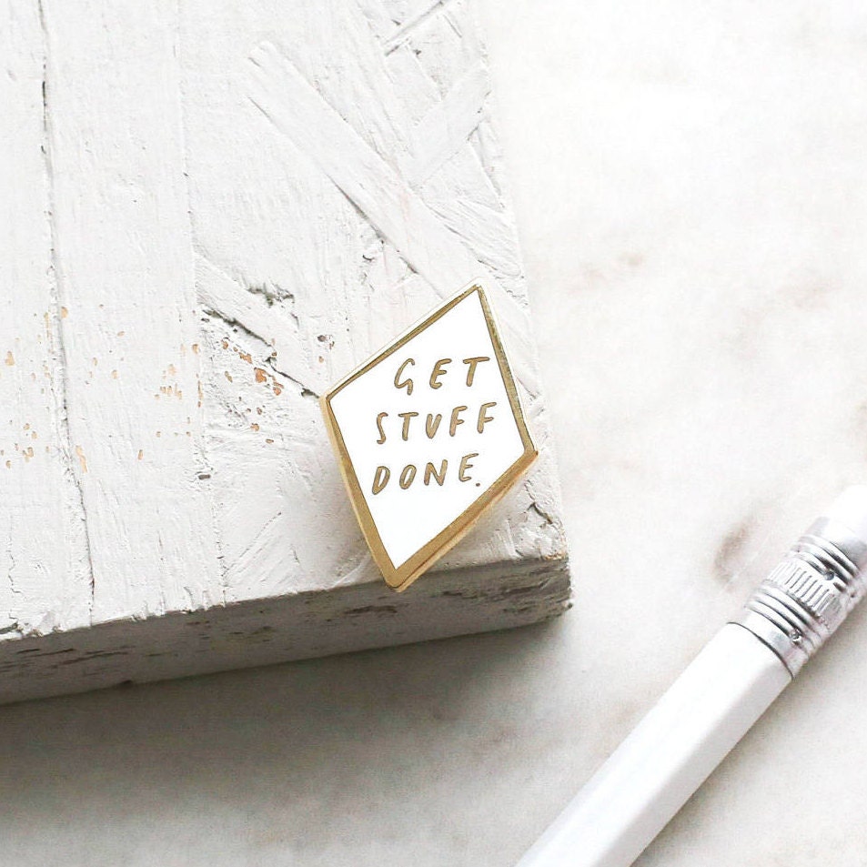 Get Stuff Done Enamel Pin White and Gold Enamel Pin | Etsy