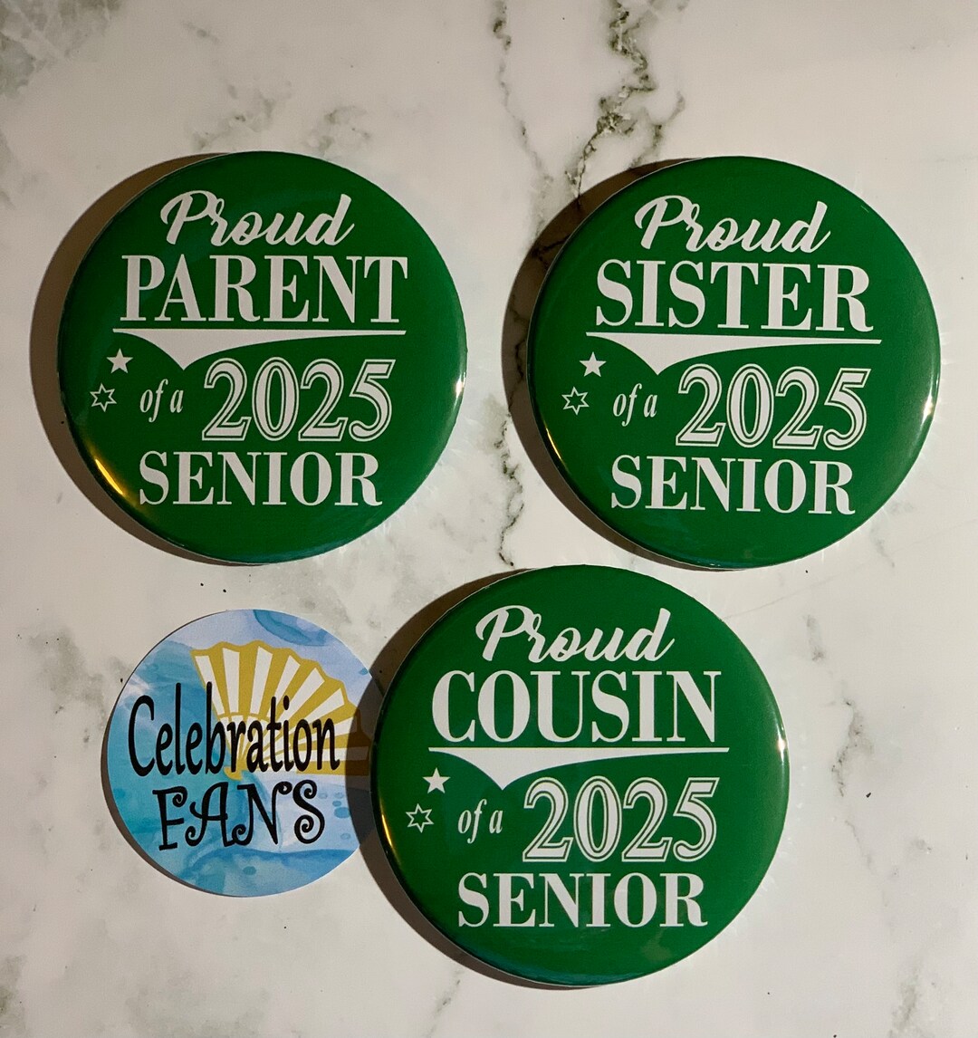 Senior Class of 2025 Proud Family Buttons, Proud Senior Buttons, Senior ...