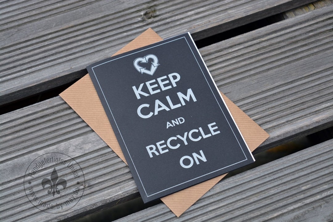 Karte "keep Calm and Recycle On" - Etsy