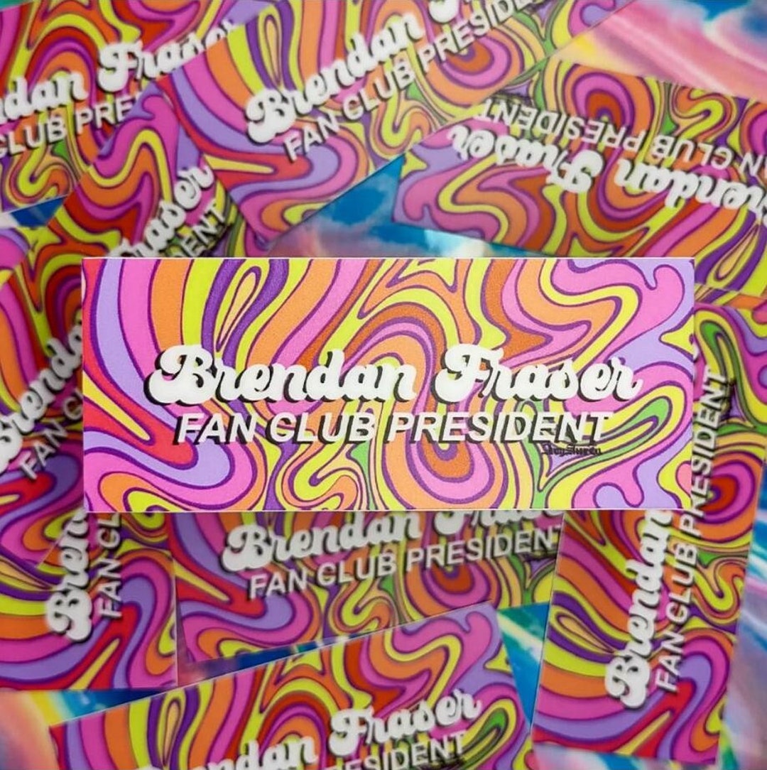 Fan Club President Sticker, Brendan Fraser Sticker, Brendan Fraser ...