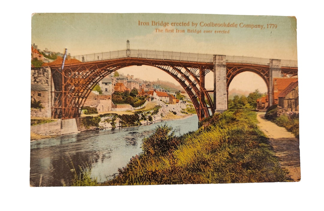 Vintage Postcard - Iron Bridge - the First Iron Bridge Ever Erected ...