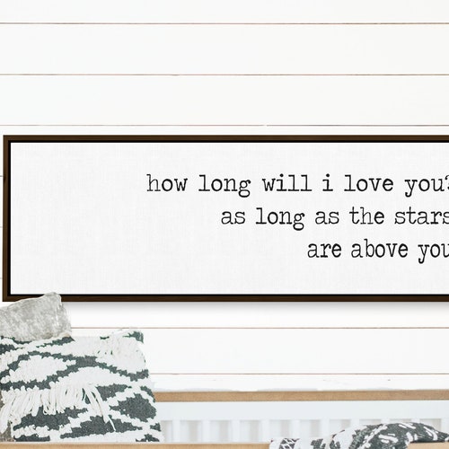 How Long Will I Love You Nursery Sign Large Bedroom Sign | Etsy
