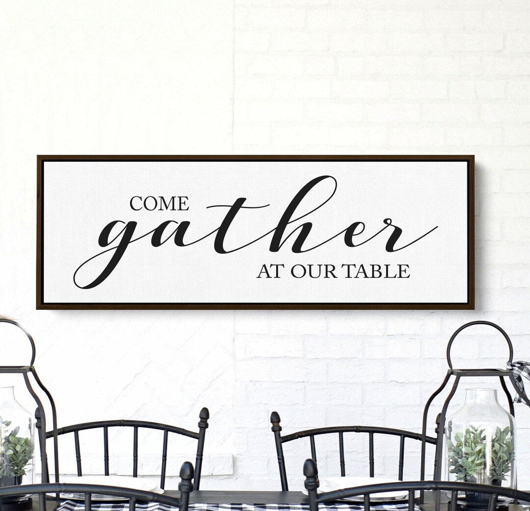 Come Gather at Our Table, Large Sign for Kitchen or Dining Room - Etsy