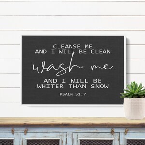 Psalm 51:7 | Wash Me and I Will Be Whiter Than Snow | Scripture Verse ...