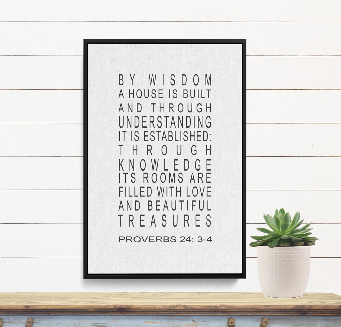 By Wisdom A House is Built Proverbs 24: 3-4 Scripture - Etsy