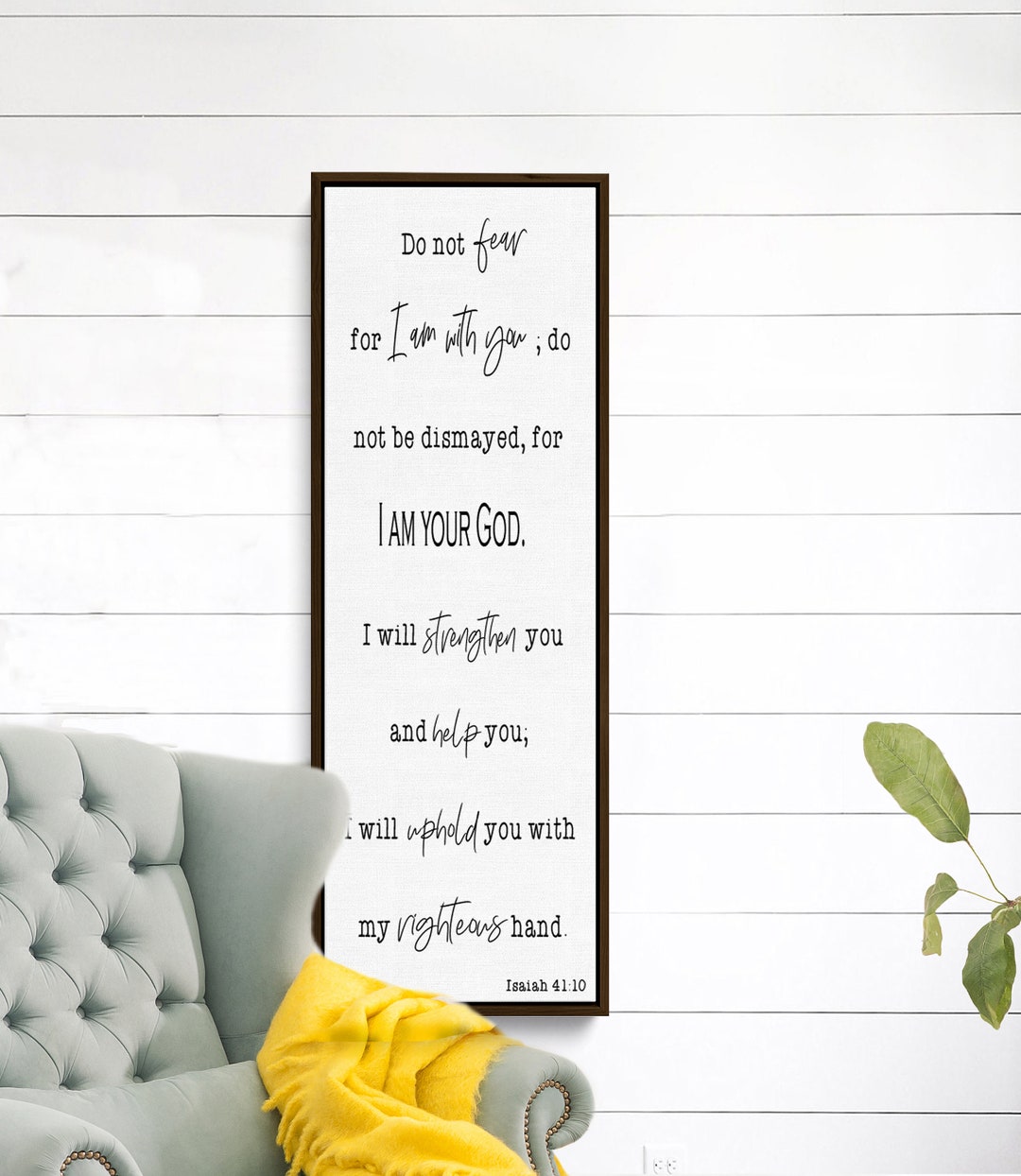 Isaiah 41:10 | Do Not Fear for I Am With You | Scripture Wall Art ...
