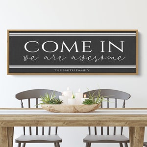 Come in We Are Awesome | Personalized Welcome Sign With Last Name ...