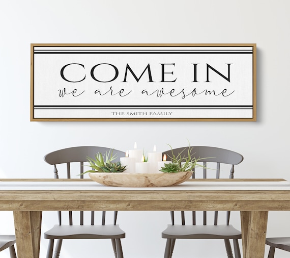 Come in We Are Awesome Personalized Welcome Sign With Last - Etsy