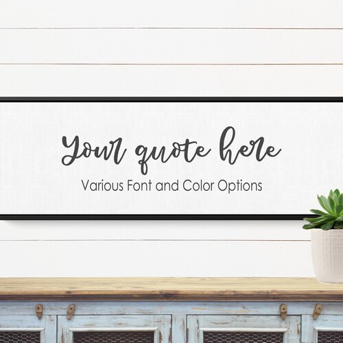 Create Your Own Custom Canvas Quote Sign Using A Saying You | Etsy
