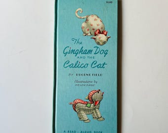 The Gingham Dog and the Calico Cat by Eugene Field ~ A Read-aloud Book ...