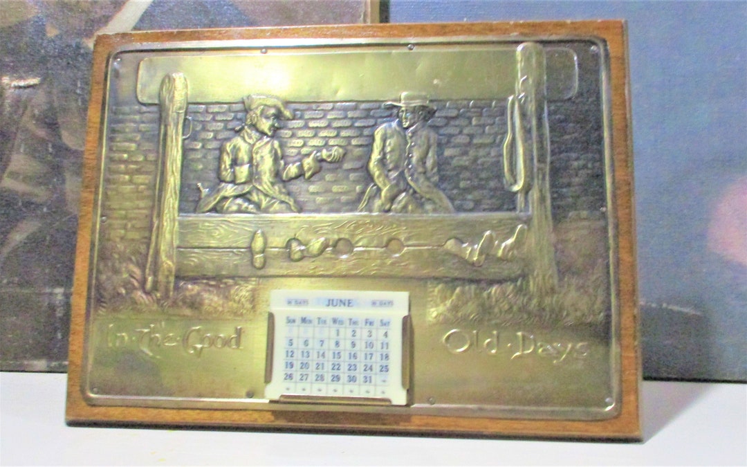 Perpetual Calendar Embossed Copper on Wood "in the Good Old Days ...