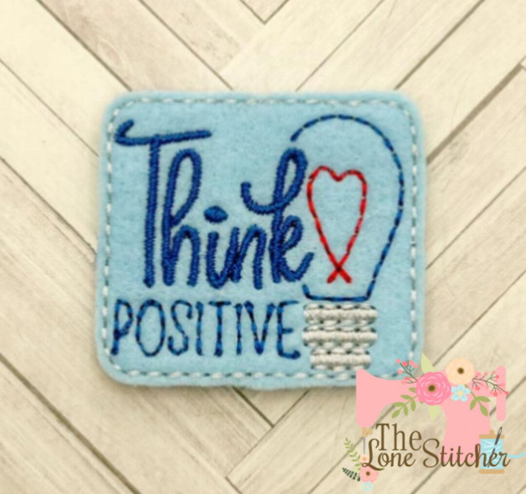 TLS Feltie Think Positive Embroidery Design - Etsy