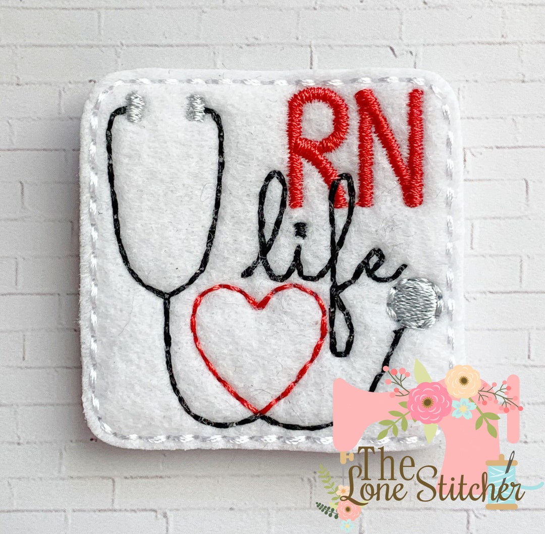 TLS Feltie RN Life Embroidery Design - Etsy
