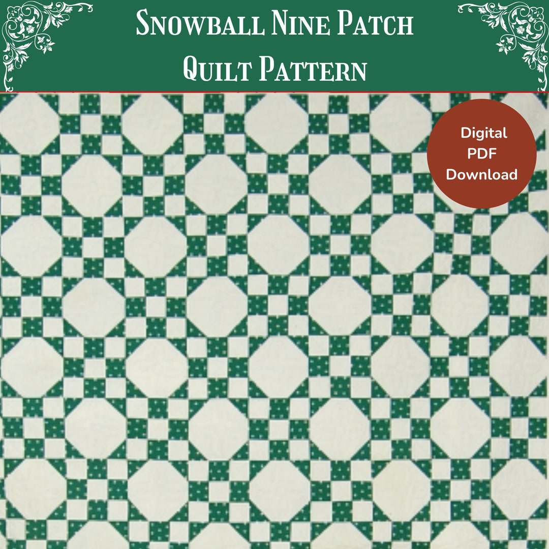 Snowball Nine Patch Quilt Pattern: Easy Quilt Pattern / Beginner Quilt ...