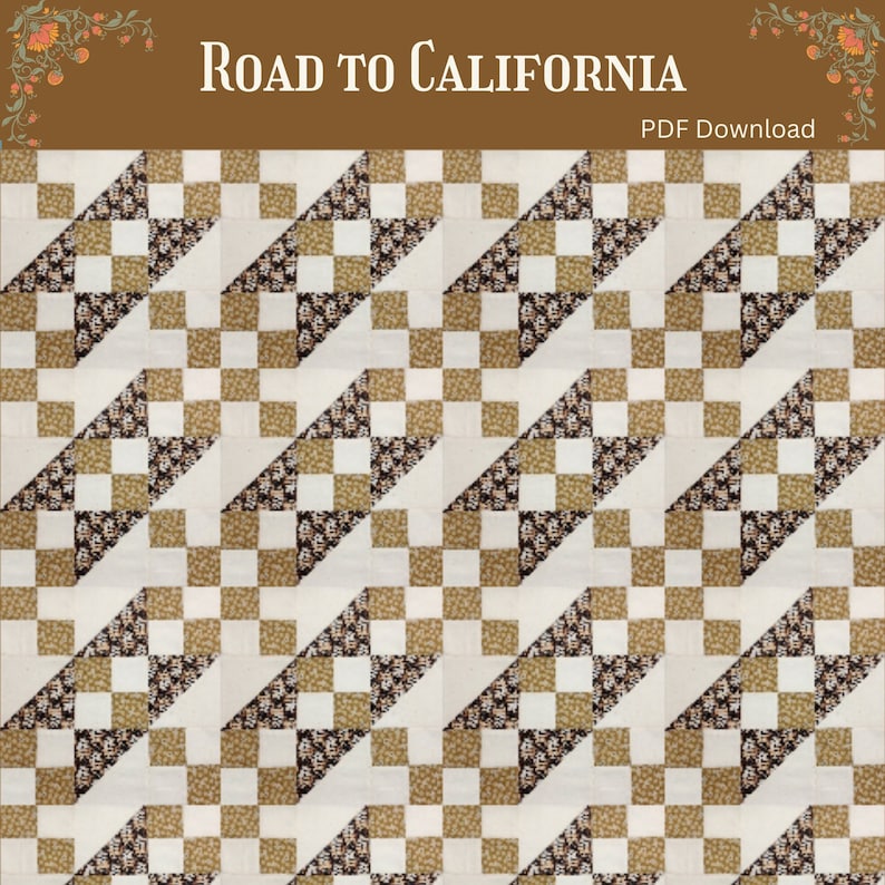 Road to California Easy Quilt Pattern / Digital PDF /detailed ...