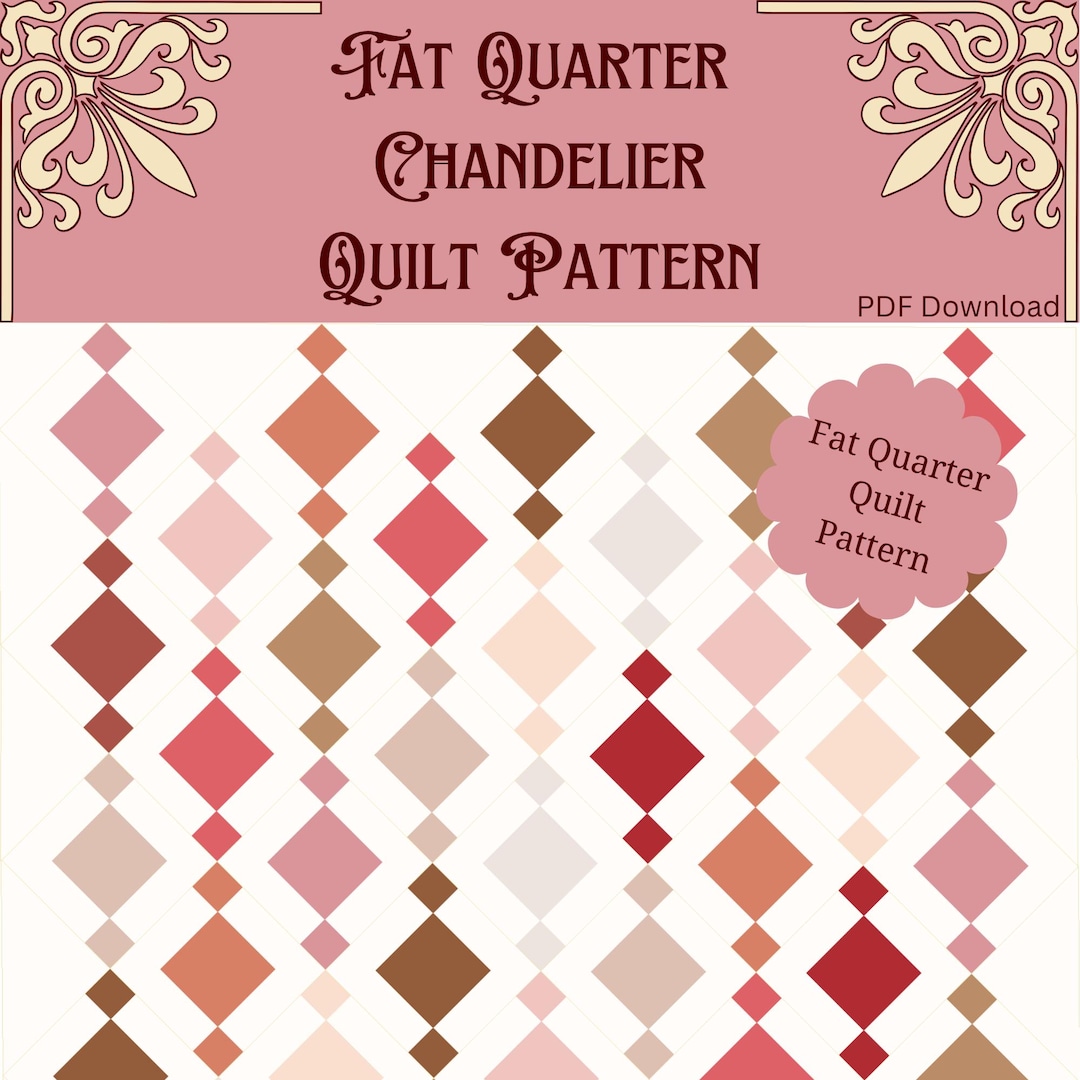 Chandelier Quilt Pattern, Fat Quarter Quilt Pattern, Easy Quilt Pattern ...