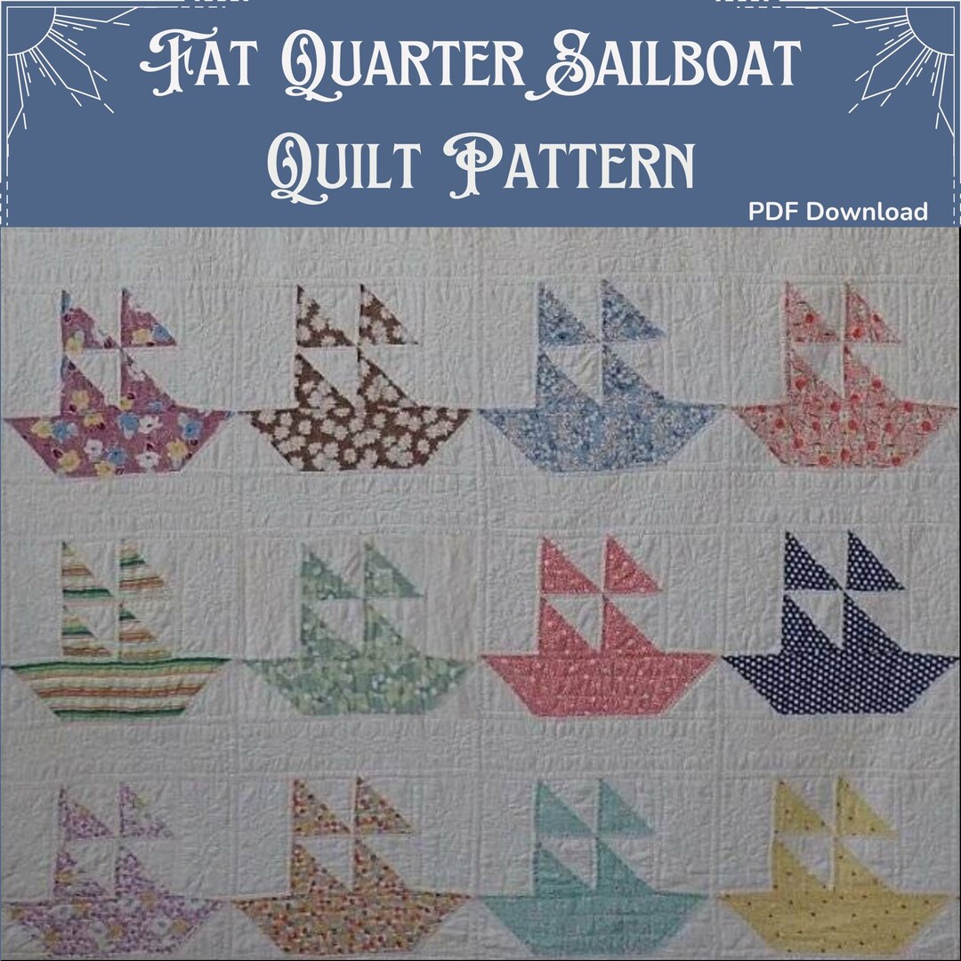 Sailboat Quilt Pattern / PDF Download / Detailed Instructions / Tons of ...