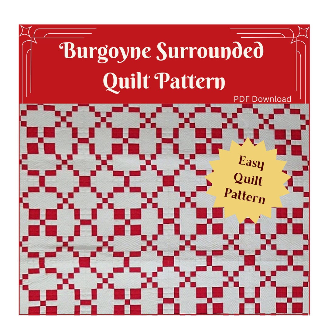 Burgoyne Surrounded Quilt Pattern: Strip Piecing, Beginner Quilt ...