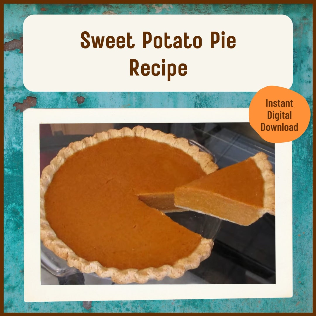 Best Recipe Sweet Potato Pie Recipe / Southern Dessert / Southern ...
