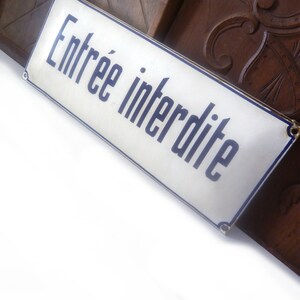 French Enamel Sign No Entry Large French Enameled Sign Industrial Decor ...