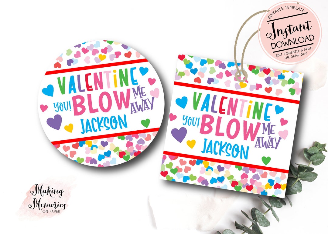 Bubble Gum Valentine Tag, You Blow Me Away Valentine, I Chews You ...