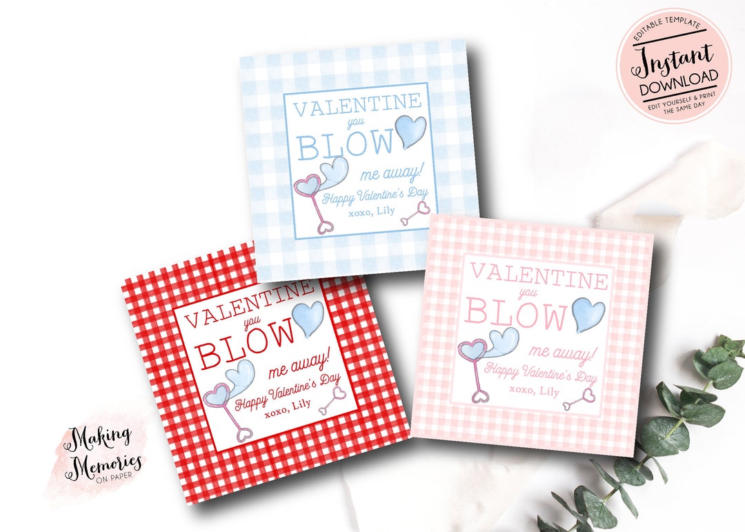 Editable Bubbles Valentine Card, You Blow Me Away Favor Tag, Printable ...