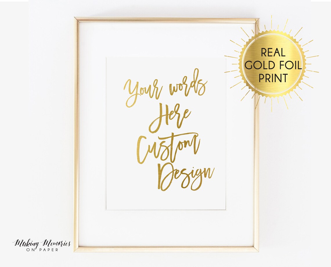 Real Foil Print Wedding Sign Wall Art Custom Sign Your | Etsy