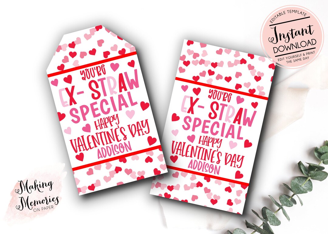 Editable Crazy Straw Tags, Valentine Straw Tags, You're Ex-straw ...