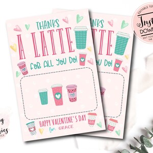 Editable Thanks a Latte Valentine's Day Gift Card Holder, Teachers ...