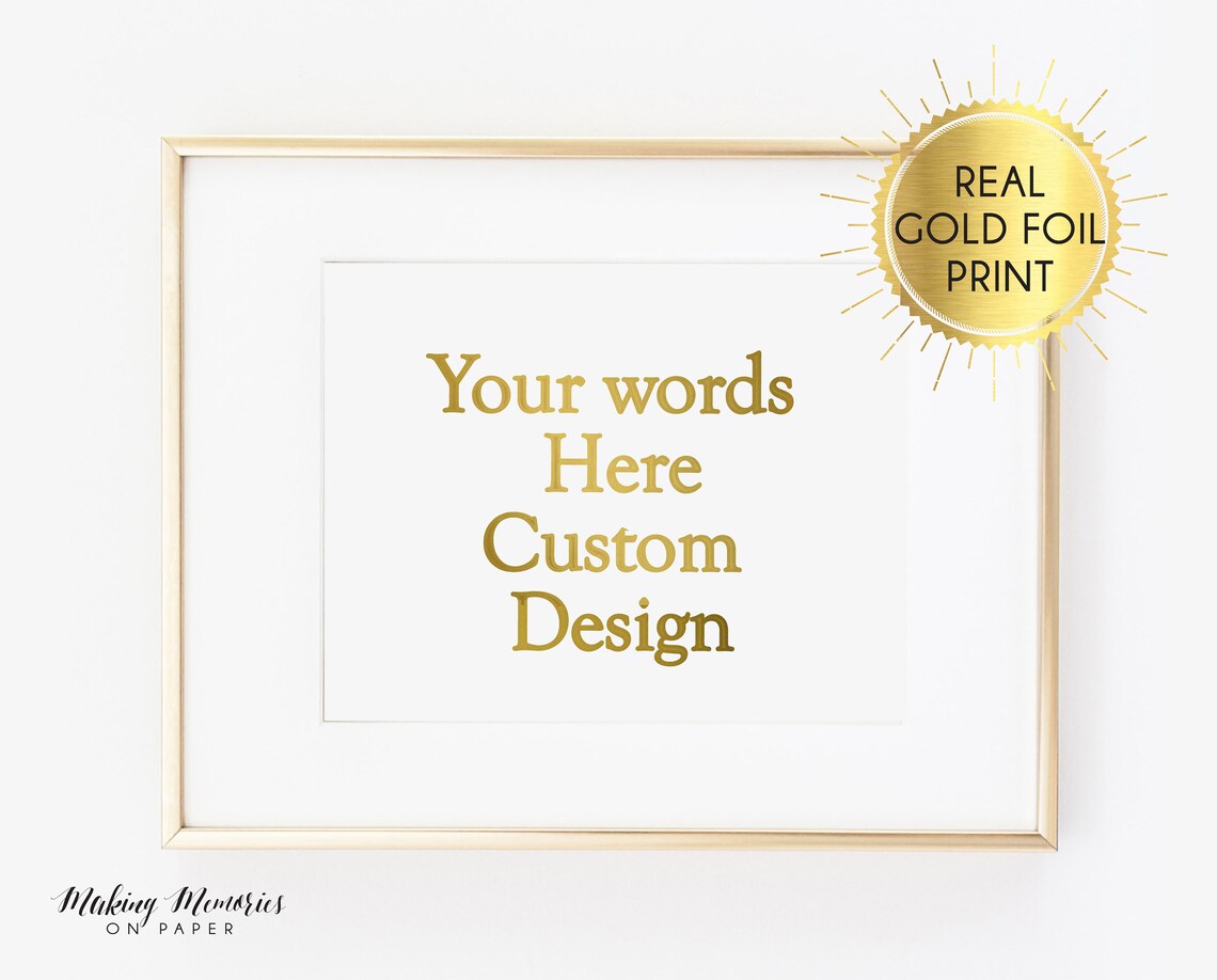 Real Foil Print Custom Design Custom Foil Sign Custom Foil | Etsy