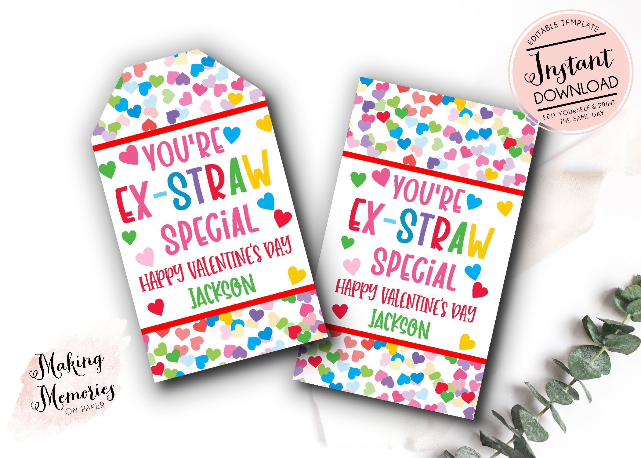Editable Crazy Straw Tags, Valentine Straw Tags, You're Ex-straw ...