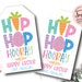Editable Easter Favor Tag, Hip Hop Hooray Easter Favor Tag, School ...