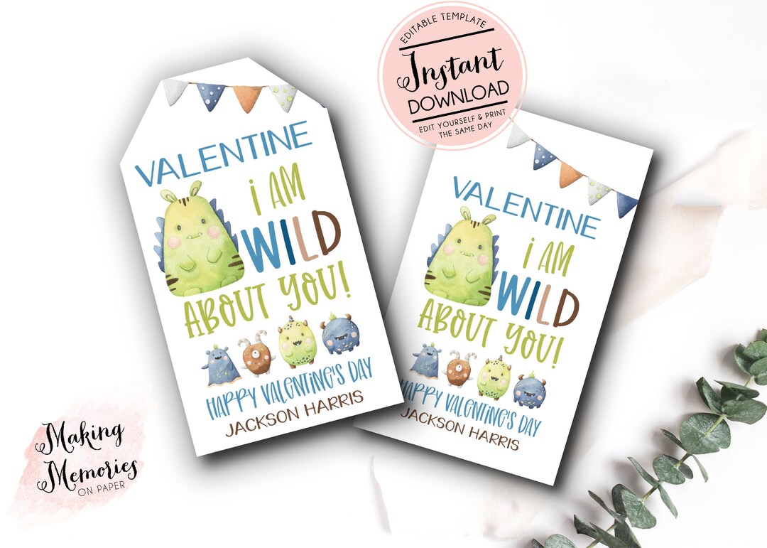 Editable Monster Valentine Favor Tag, I Am Wild About You Valentine ...