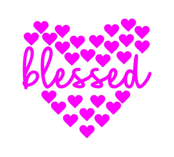 Blessed Hearts SVG File | Etsy