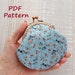 Frame Purse PDF Sewing Pattern, PDF Sewing Tutorial, DIY Coin Purse ...