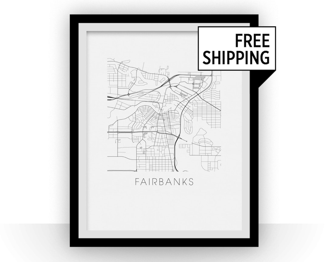 Fairbanks Map Black and White Print - Alaska Black and White Map Print ...